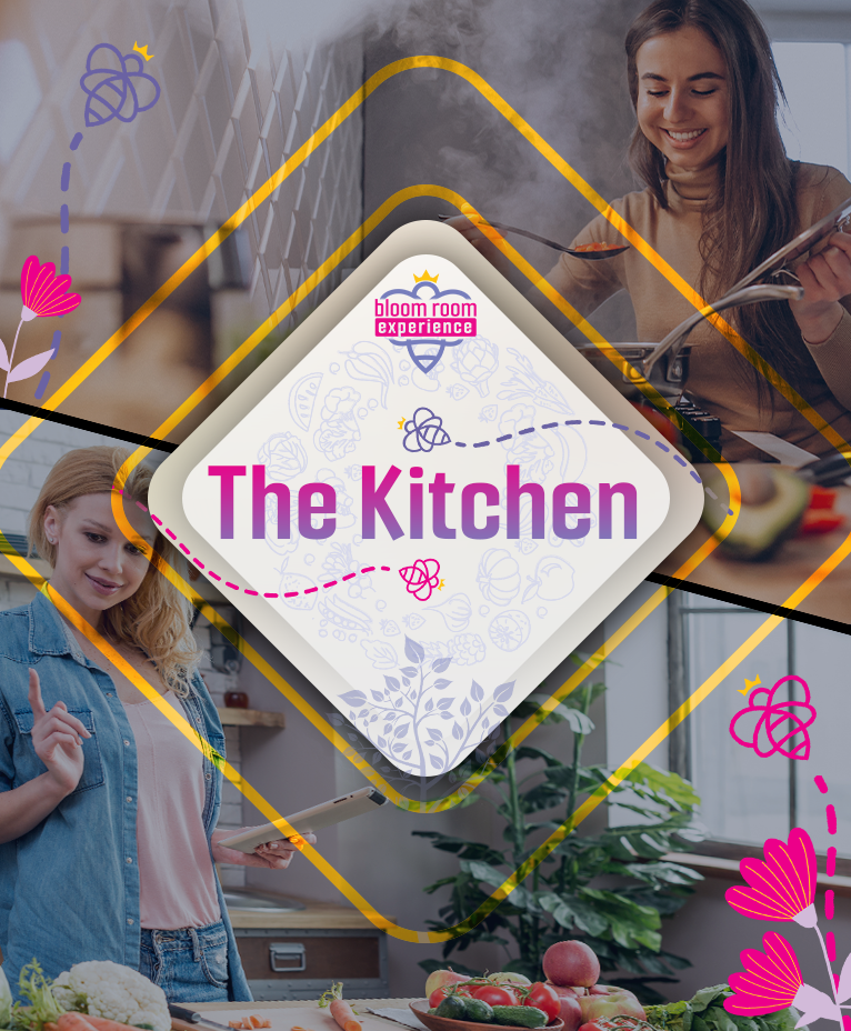 Bloom Room Experience - The Kitchen – Bloom Better
