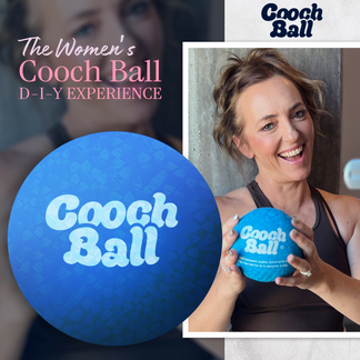 The Women’s Cooch Ball D-I-Y Experience – Bloom Better